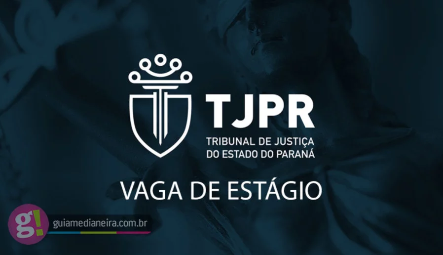 Tribunal de Justiça do Paraná abre processo seletivo para vagas de ...